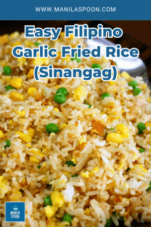 Easy Filipino Garlic Fried Rice (Sinangag) - Manila Spoon