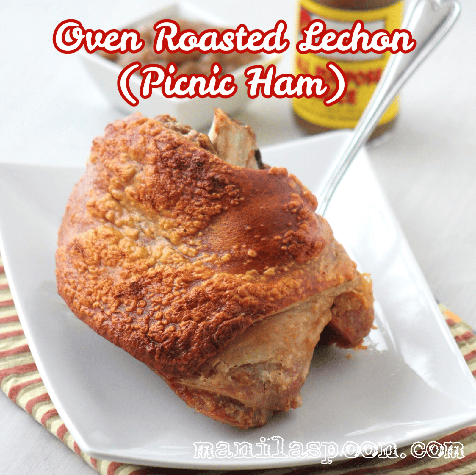 Oven Roasted Lechon - Manila Spoon