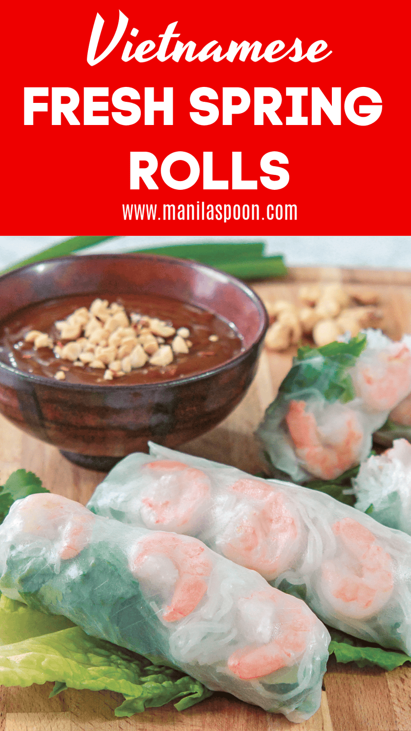 Goi Cuon (Vietnamese Fresh Spring Rolls) - Manila Spoon