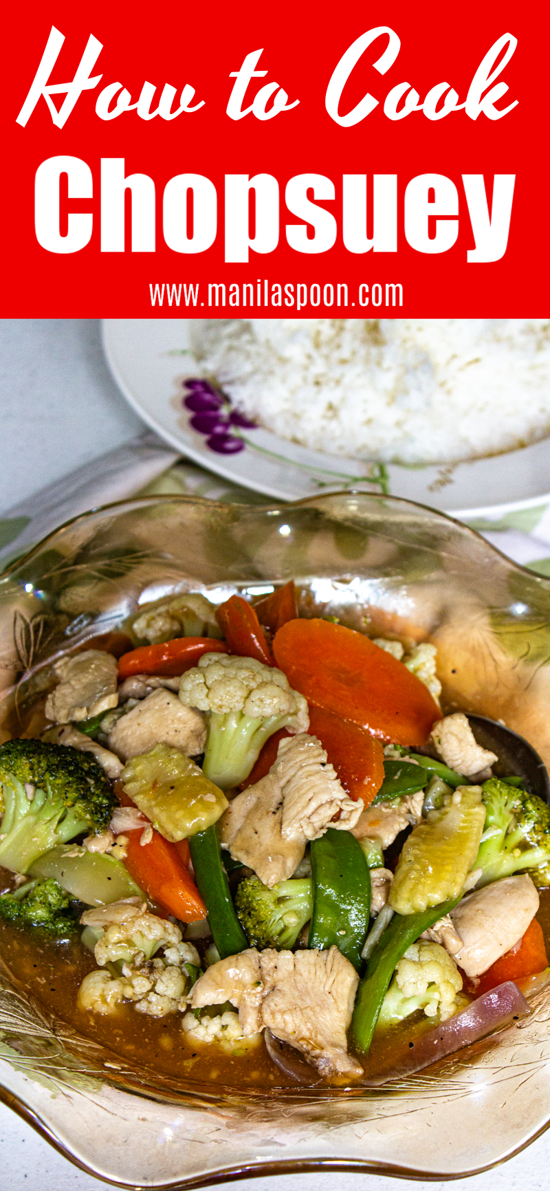 How to Cook Chopsuey - Manila Spoon
