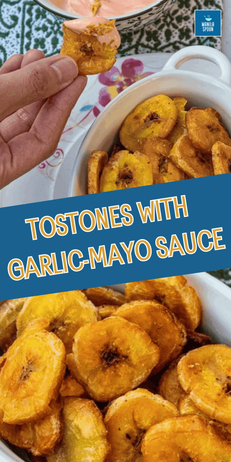 Tostones with Garlic-Mayo Sauce - Manila Spoon