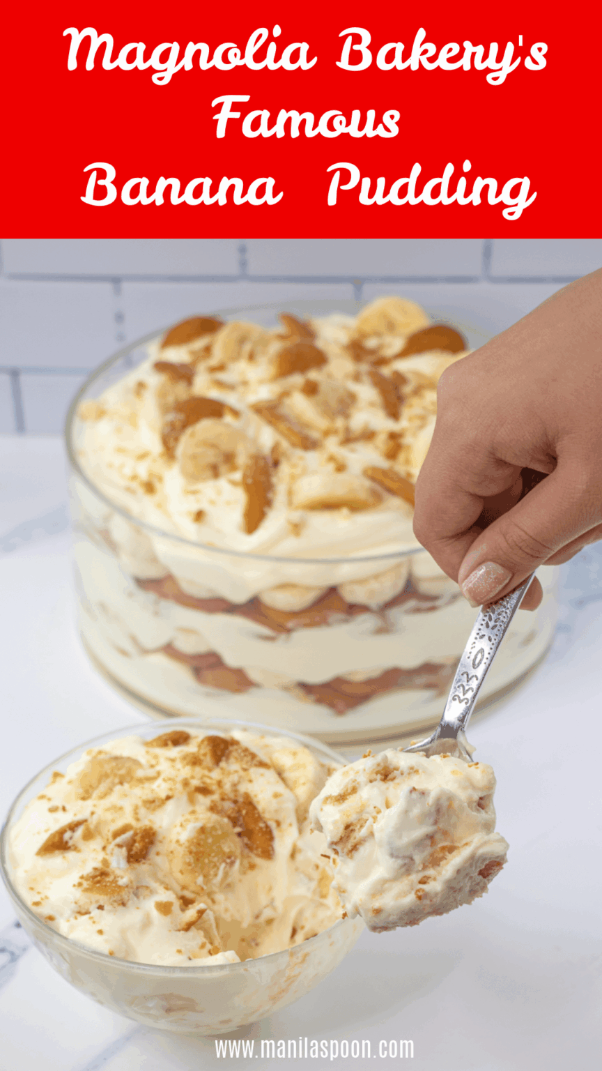 Magnolia Bakery's Famous Banana Pudding - Manila Spoon