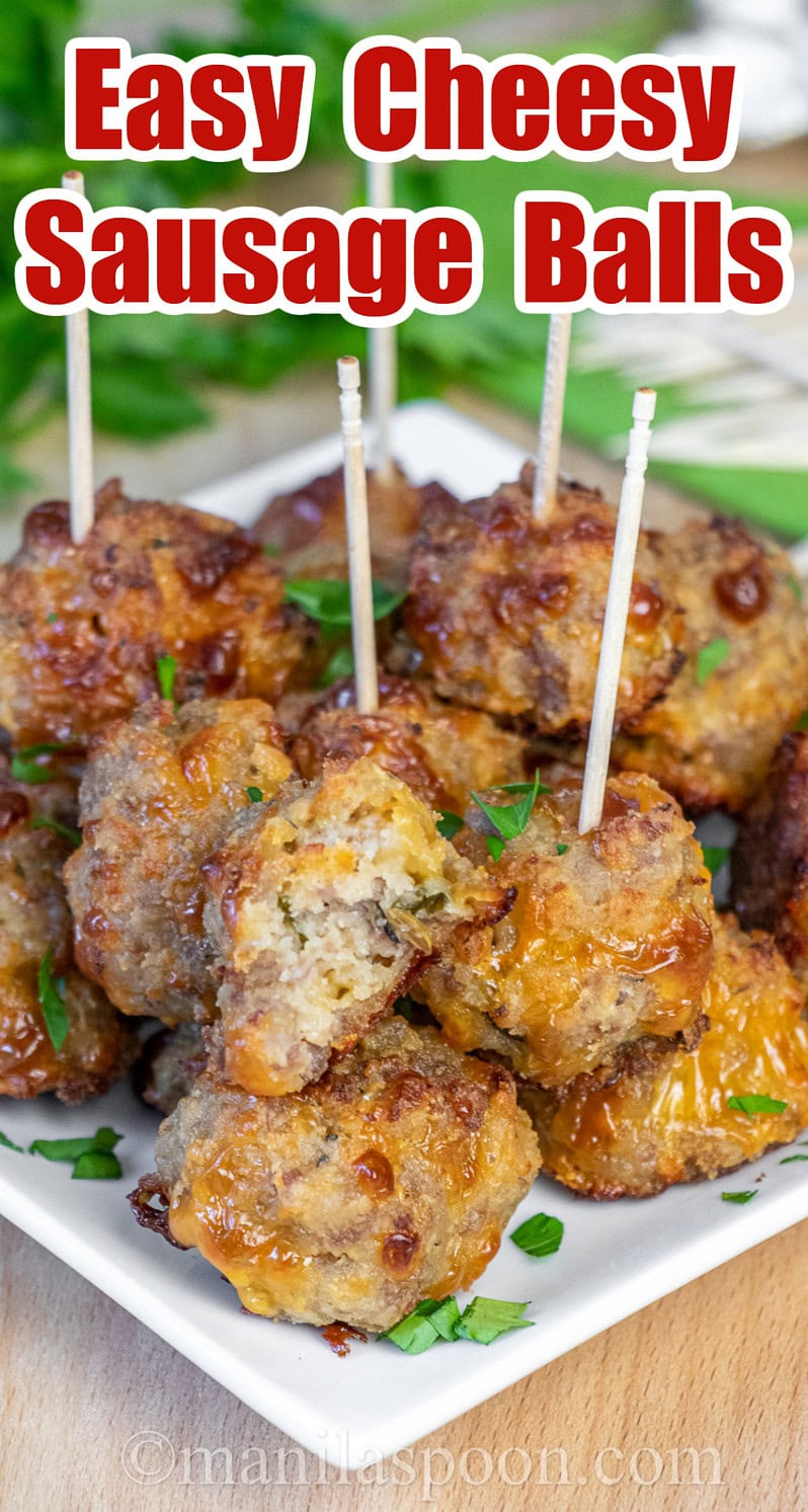 Easy Cheesy Sausage Balls - Manila Spoon