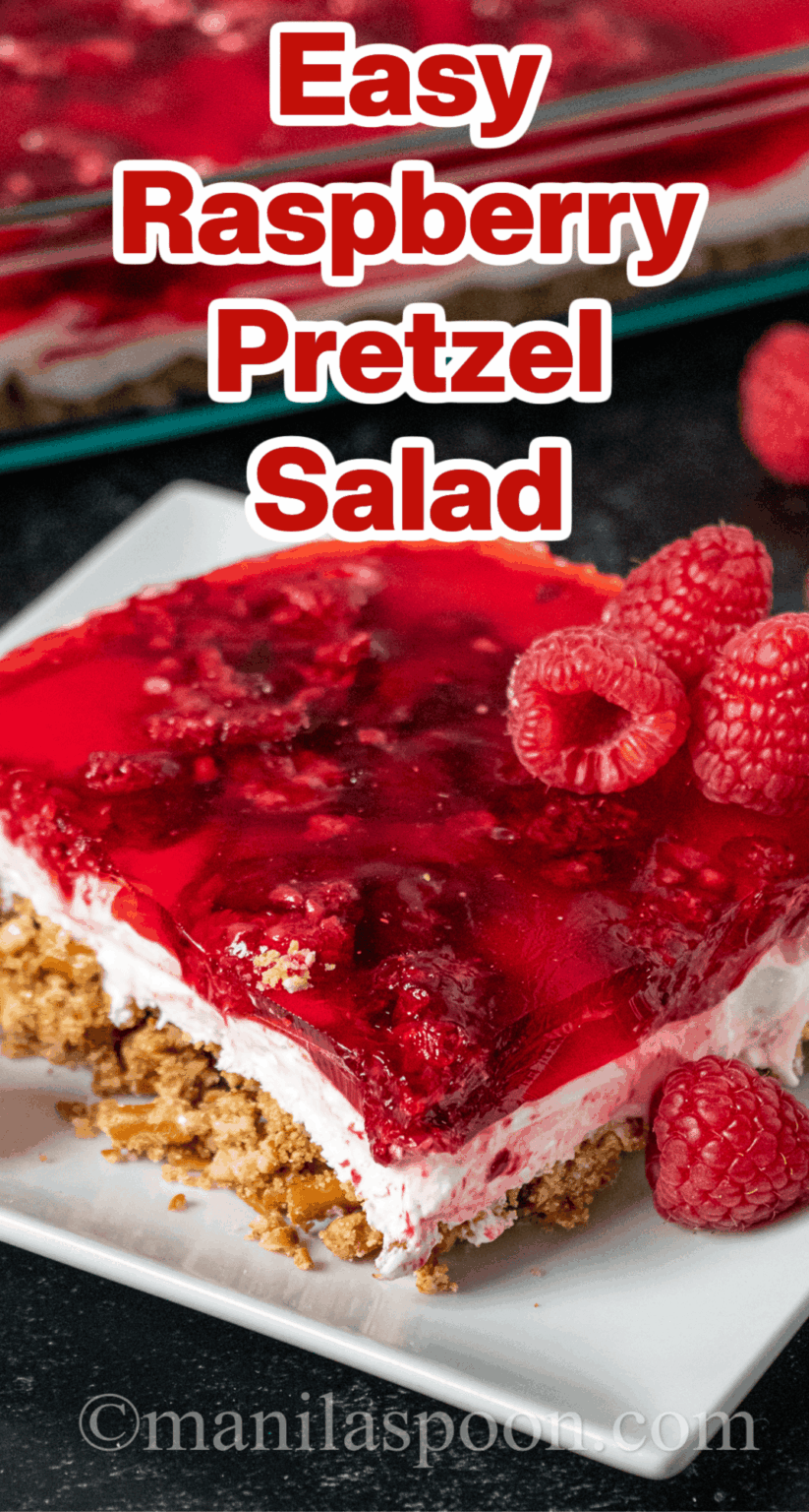 Easy Raspberry Pretzel Salad - Manila Spoon
