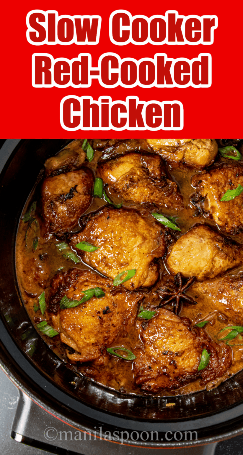 Slow Cooker Red-Cooked Chicken - Manila Spoon