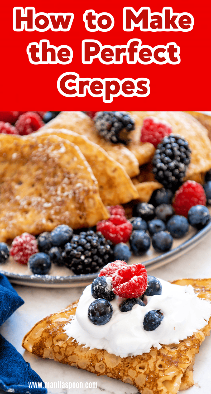 How to Make the Perfect Crepes - Manila Spoon