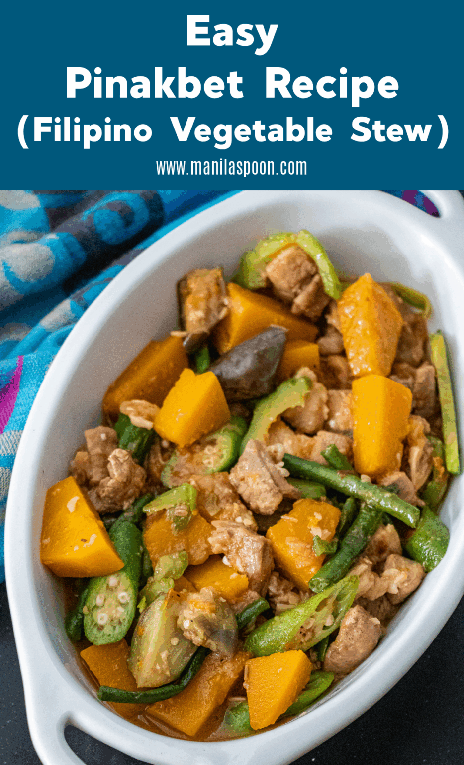 Easy Pinakbet Recipe - Manila Spoon