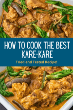 How to Cook the Best Kare-Kare (Filipino Beef Oxtail Stew in Savory ...